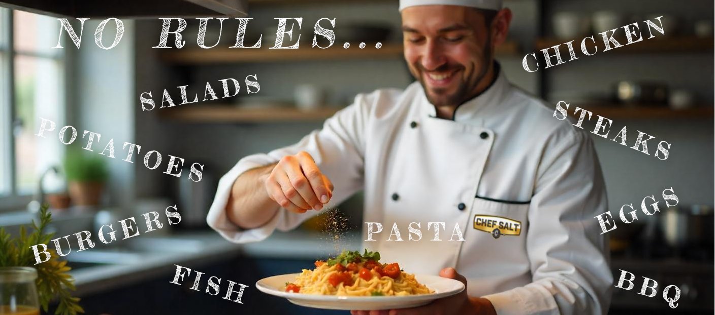 Everything tastes better with CHEF SALT... – Chef Salt